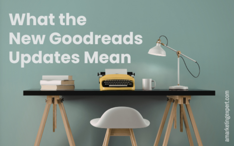 Goodreads for Authors: What the New Updates Mean for You